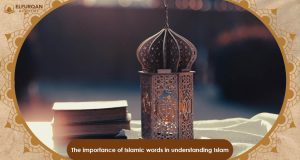 Essential Islamic Words Every Muslim Should Know